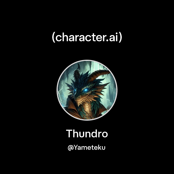 Chat with Thundro | character.ai | Personalized AI for every moment of ...