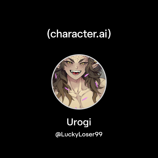 Chat with Urogi | character.ai | AI Chat, Reimagined–Your Words. Your ...
