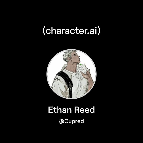 Chat with Ethan Reed | character.ai | AI Chat, Reimagined–Your Words ...
