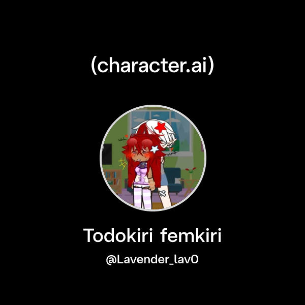 Chat with Todokiri femkiri | character.ai | AI Chat, Reimagined–Your ...