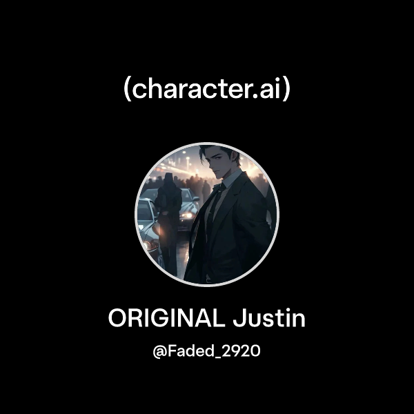 Chat with ORIGINAL Justin | character.ai | AI Chat, Reimagined–Your ...