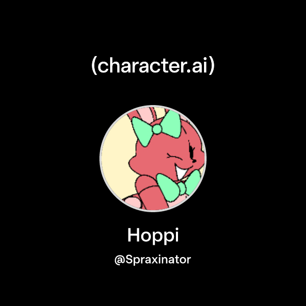 Chat with Hoppi | character.ai | AI Chat, Reimagined–Your Words. Your ...