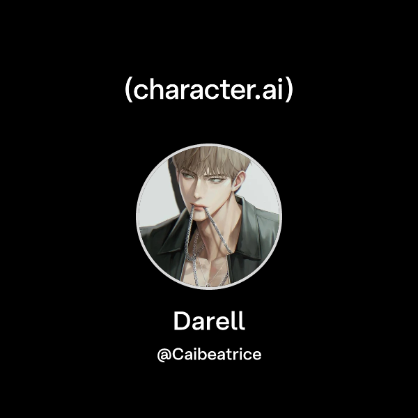 Chat with Darell | character.ai | AI Chat, Reimagined–Your Words. Your World.