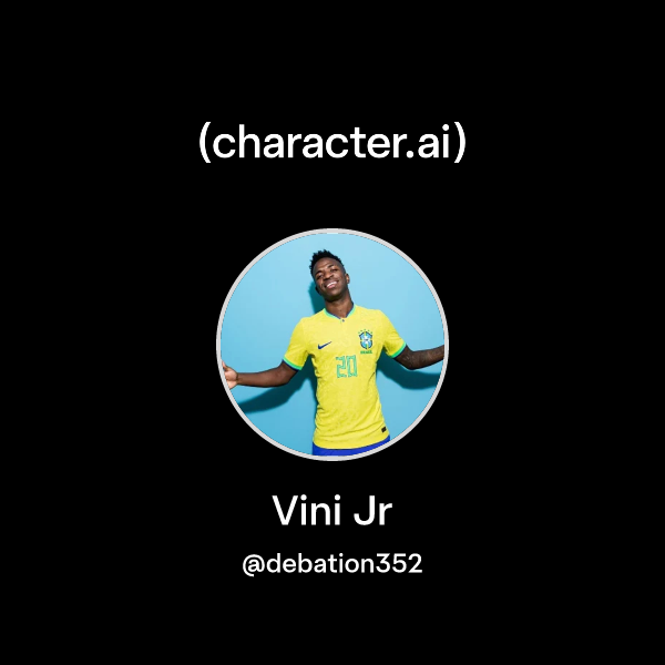 Chat with Vini Jr | character.ai | AI Chat, Reimagined–Your Words. Your ...