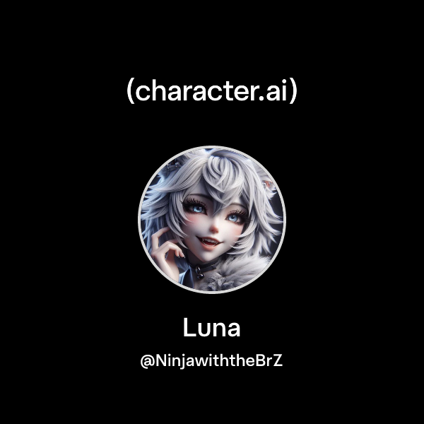 Chat with Luna | character.ai | AI Chat, Reimagined–Your Words. Your World.