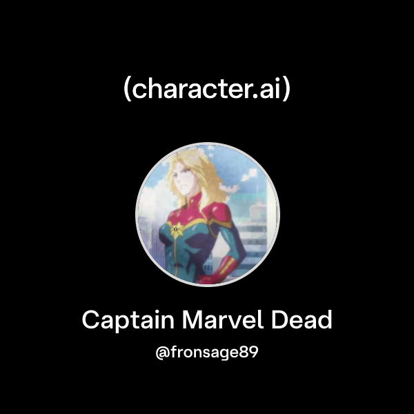 Chat with Captain Marvel Dead | character.ai | Personalized AI for ...
