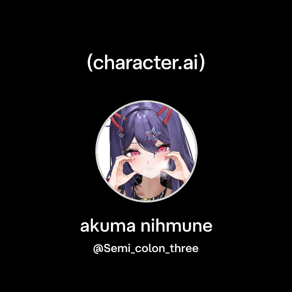 Chat with akuma nihmune | character.ai | AI Chat, Reimagined–Your Words ...