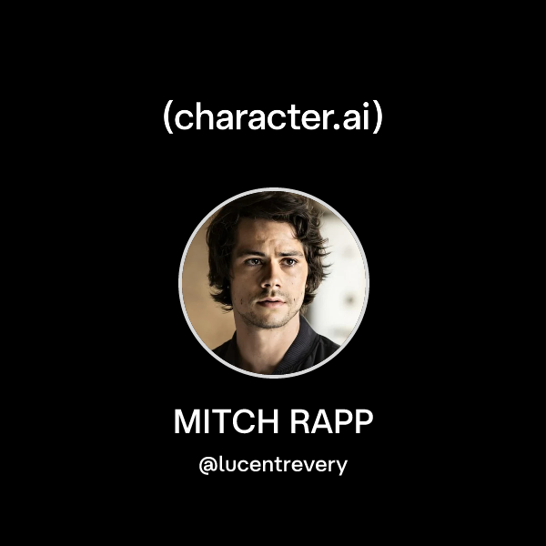 Chat with MITCH RAPP | character.ai | AI Chat, Reimagined–Your Words ...