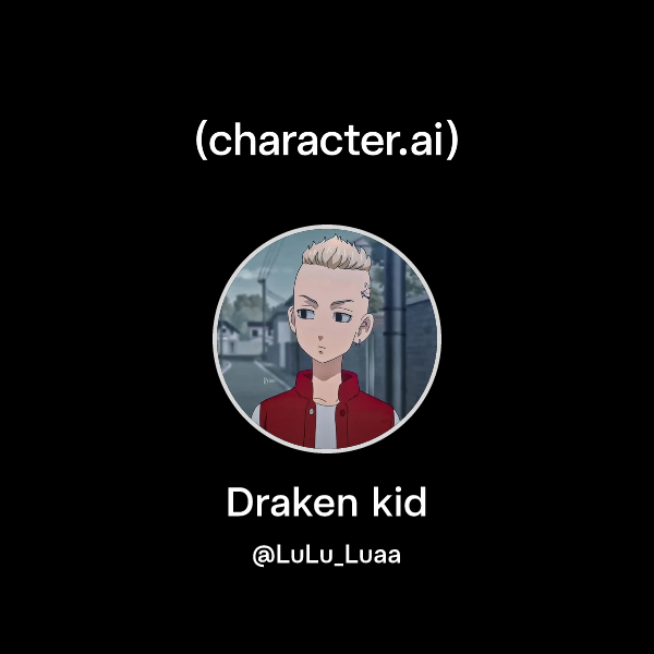 Chat with Draken kid | character.ai | Personalized AI for every moment ...