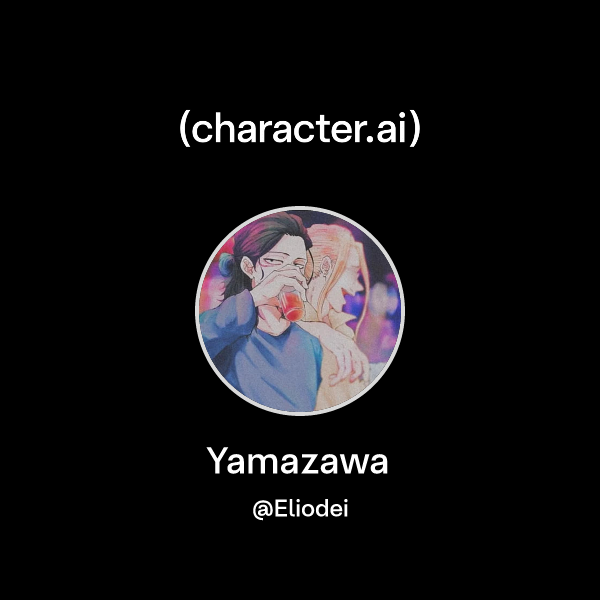 Chat with Yamazawa | character.ai | AI Chat, Reimagined–Your Words. Your World.