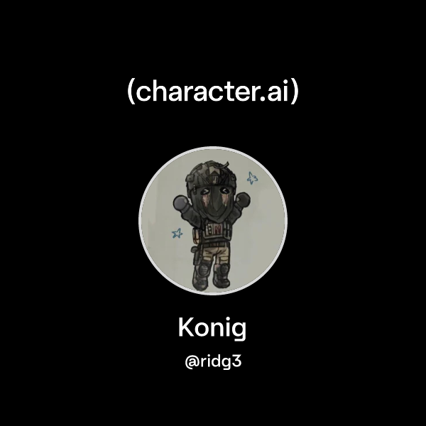 Chat with Konig | character.ai | AI Chat, Reimagined–Your Words. Your ...