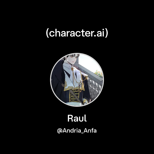 Chat with Raul | character.ai | AI Chat, Reimagined–Your Words. Your World.