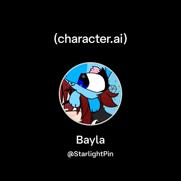 Chat with Bayla | character.ai | AI Chat, Reimagined–Your Words. Your ...