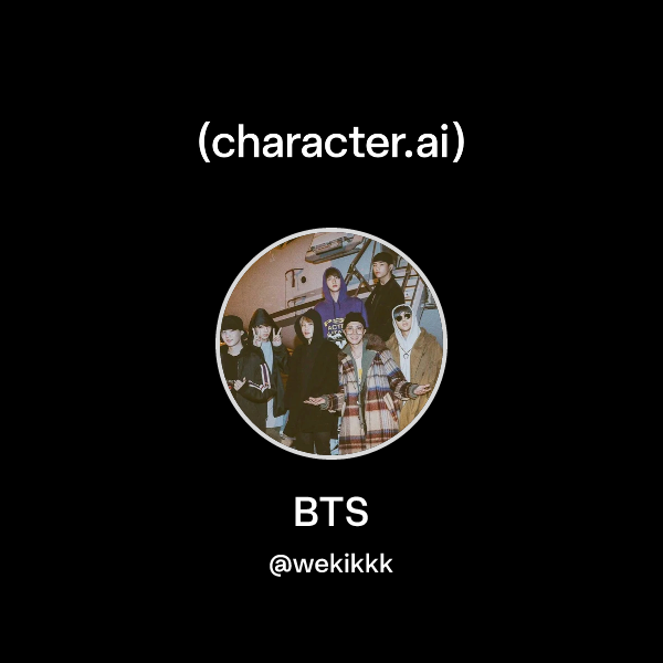 Chat with BTS | character.ai | Personalized AI for every moment of your day