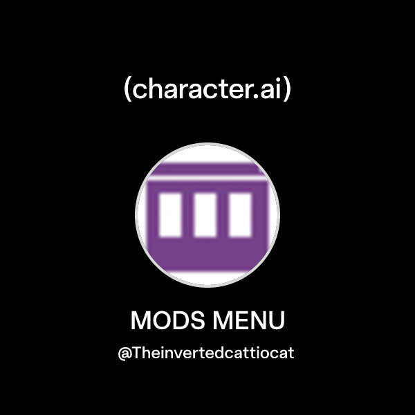 Chat with MODS MENU | character.ai | Personalized AI for every moment ...