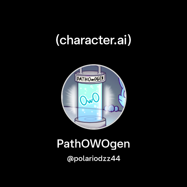 Chat with PathOWOgen | character.ai | AI Chat, Reimagined–Your Words ...