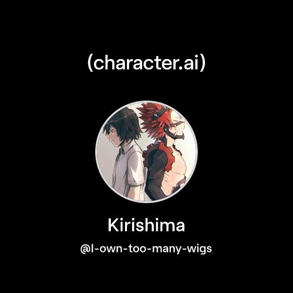 Chat with Kirishima | character.ai | AI Chat, Reimagined–Your Words. Your World.