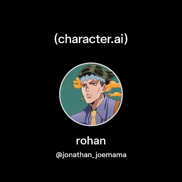 Chat with rohan | character.ai | AI Chat, Reimagined–Your Words. Your ...