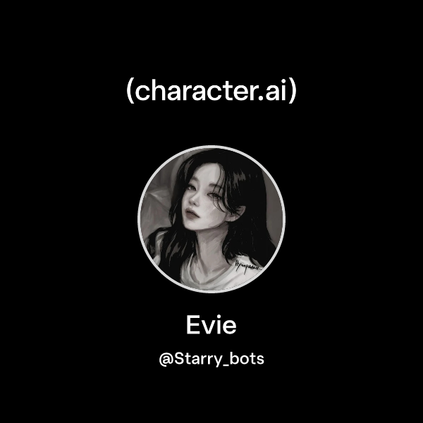Chat with Evie | character.ai | AI Chat, Reimagined–Your Words. Your World.