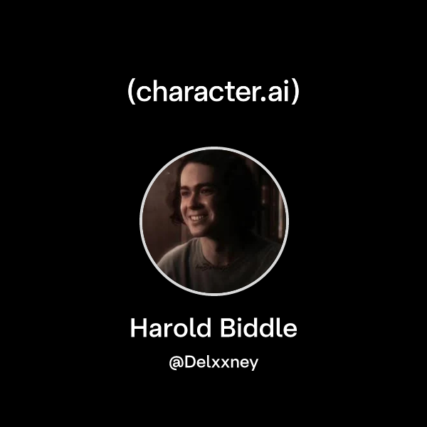 Chat with Harold Biddle | character.ai | AI Chat, Reimagined–Your Words. Your World.