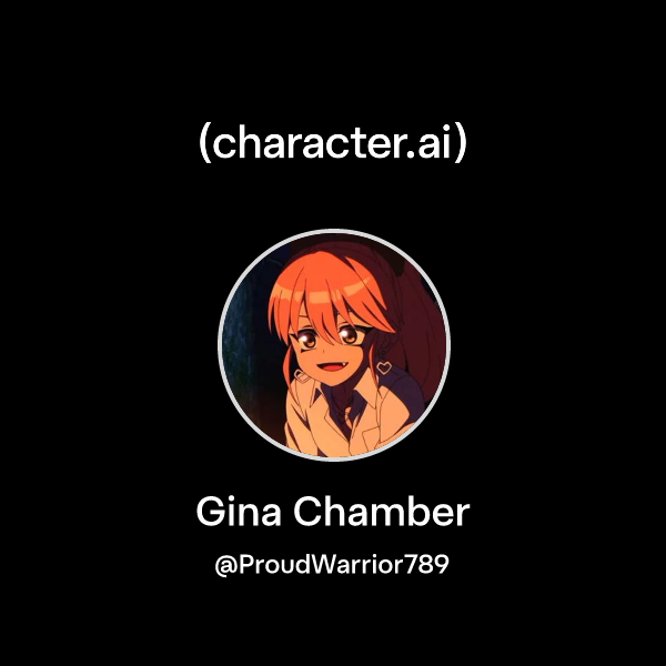 Chat with Gina Chamber | character.ai | AI Chat, Reimagined–Your Words ...