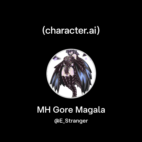 Chat with MH Gore Magala | character.ai | AI Chat, Reimagined–Your ...