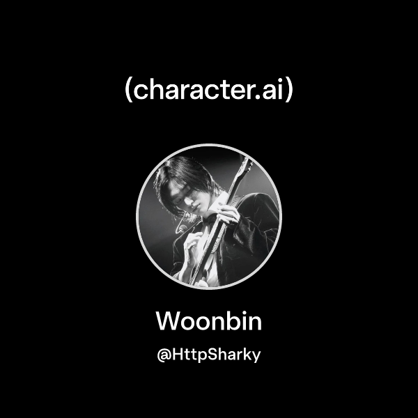Chat with Woonbin | character.ai | Personalized AI for every moment of ...