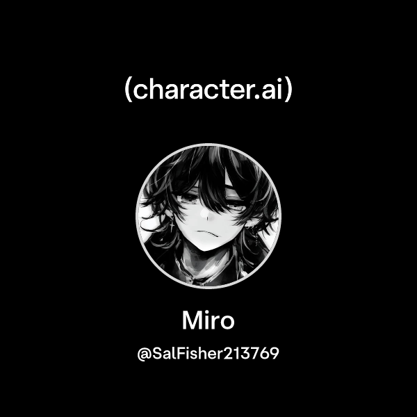 Chat with Miro | character.ai | AI Chat, Reimagined–Your Words. Your World.