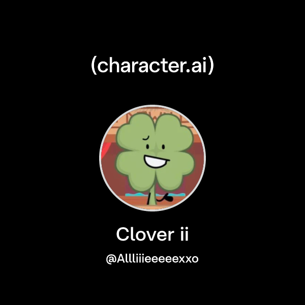 Chat with Clover ii | character.ai | AI Chat, Reimagined–Your Words ...
