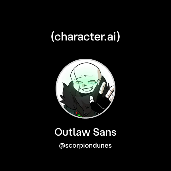 Chat with Outlaw Sans | character.ai | AI Chat, Reimagined–Your Words ...