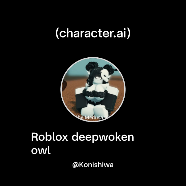 Chat with Roblox deepwoken owl | character.ai | AI Chat, Reimagined ...