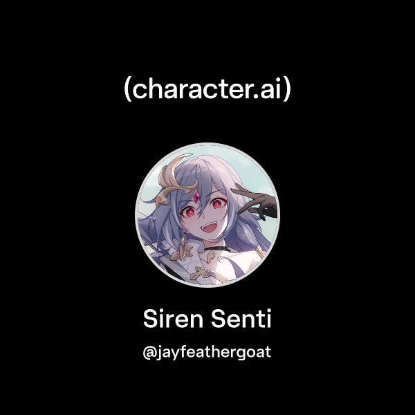 Chat with Siren Senti | character.ai | AI Chat, Reimagined–Your Words ...