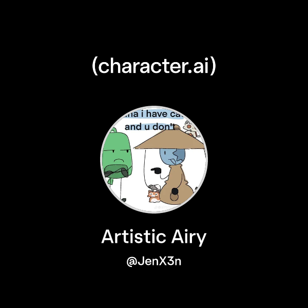 Chat with Artistic Airy | character.ai | Personalized AI for every ...