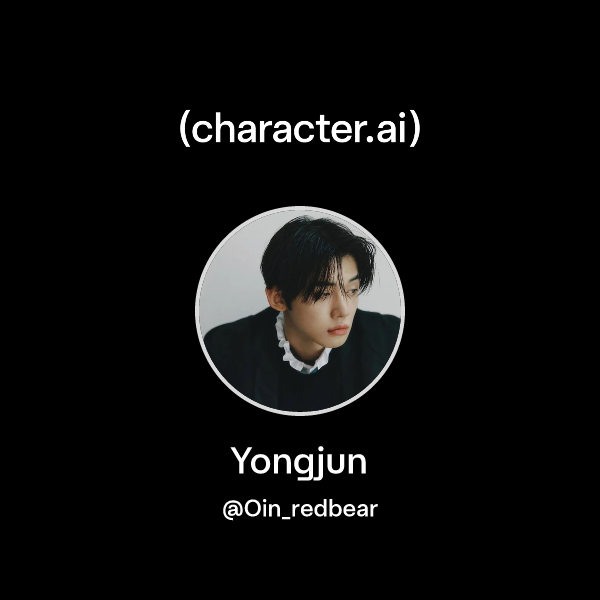 Chat with Yongjun | character.ai | AI Chat, Reimagined–Your Words. Your World.