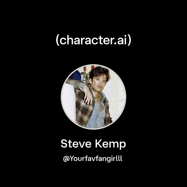 Chat with Steve Kemp | character.ai | Personalized AI for every moment of your day