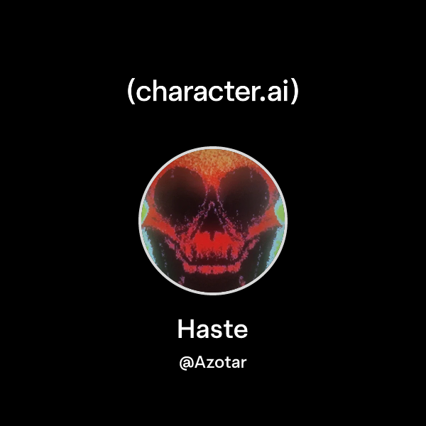 Chat with Haste | character.ai | AI Chat, Reimagined–Your Words. Your ...