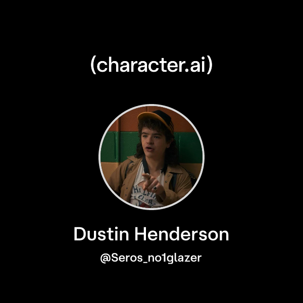 Chat with Dustin Henderson | character.ai | AI Chat, Reimagined–Your ...