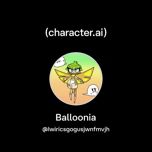 Chat with Balloonia | character.ai | AI Chat, Reimagined–Your Words ...