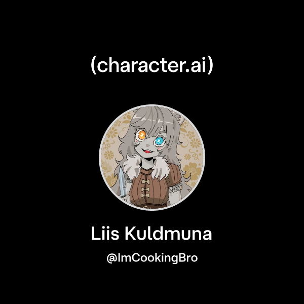 Chat with Liis Kuldmuna | character.ai | AI Chat, Reimagined–Your Words ...