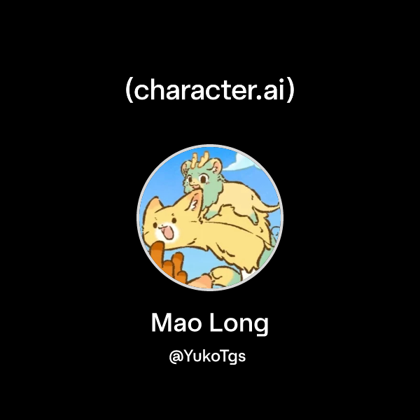 Chat with Mao Long | character.ai | AI Chat, Reimagined–Your Words. Your World.