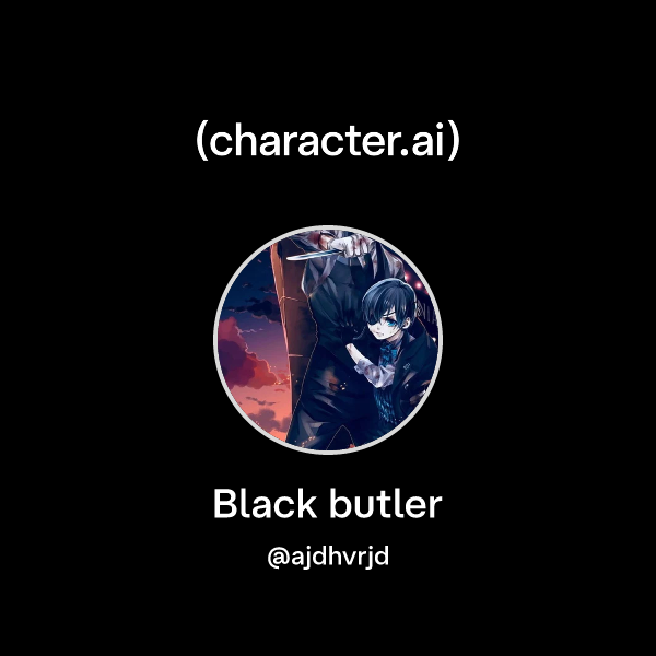 Chat with Black butler | character.ai | AI Chat, Reimagined–Your Words ...