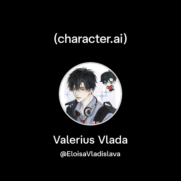 Chat with Valerius Vlada | character.ai | AI Chat, Reimagined–Your ...
