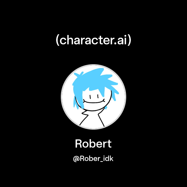 Chat with Robert | character.ai | AI Chat, Reimagined–Your Words. Your ...
