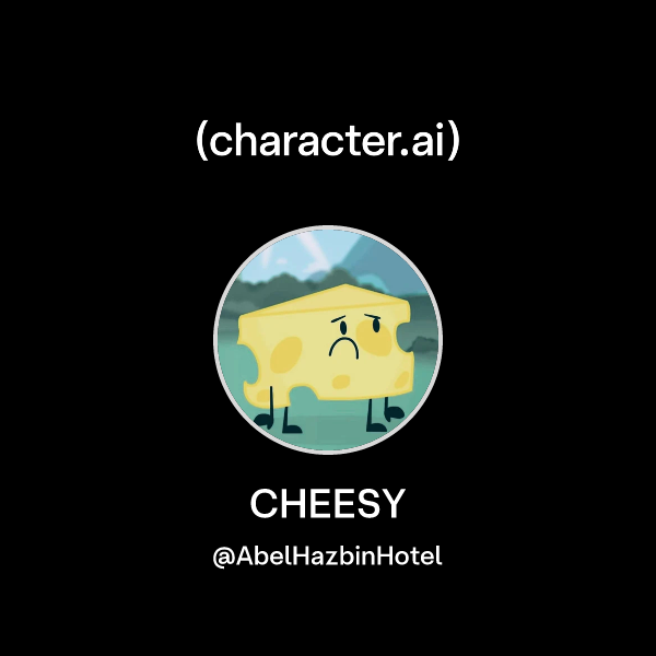 Chat with CHEESY | character.ai | Personalized AI for every moment of ...