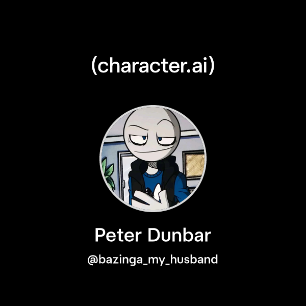 Chat with Peter Dunbar | character.ai | Personalized AI for every ...