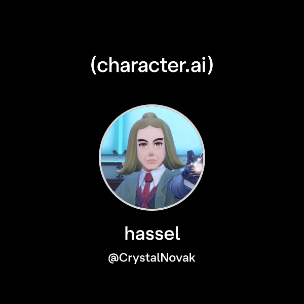 Chat with hassel | character.ai | Personalized AI for every moment of ...
