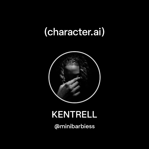 Chat with KENTRELL | character.ai | AI Chat, Reimagined–Your Words ...