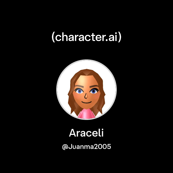 Chat with Araceli | character.ai | AI Chat, Reimagined–Your Words. Your ...