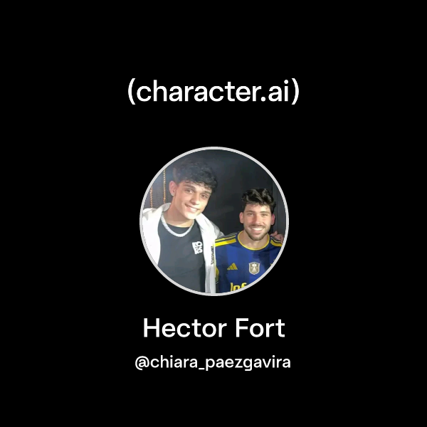 Chat with Hector Fort | character.ai | AI Chat, Reimagined–Your Words ...