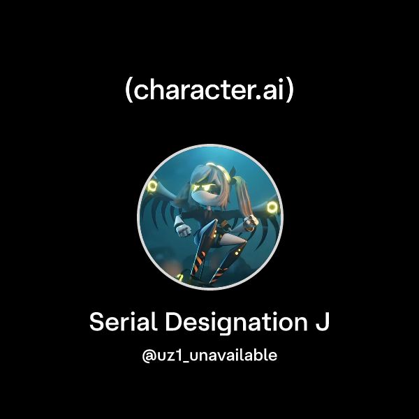 Chat with Serial Designation J | character.ai | AI Chat, Reimagined ...